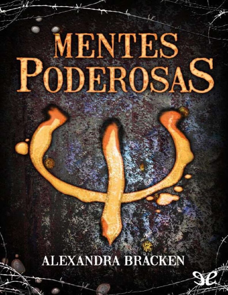 Mentes Poderosas 1 De Alexandra Bracken Tu Libro Mex